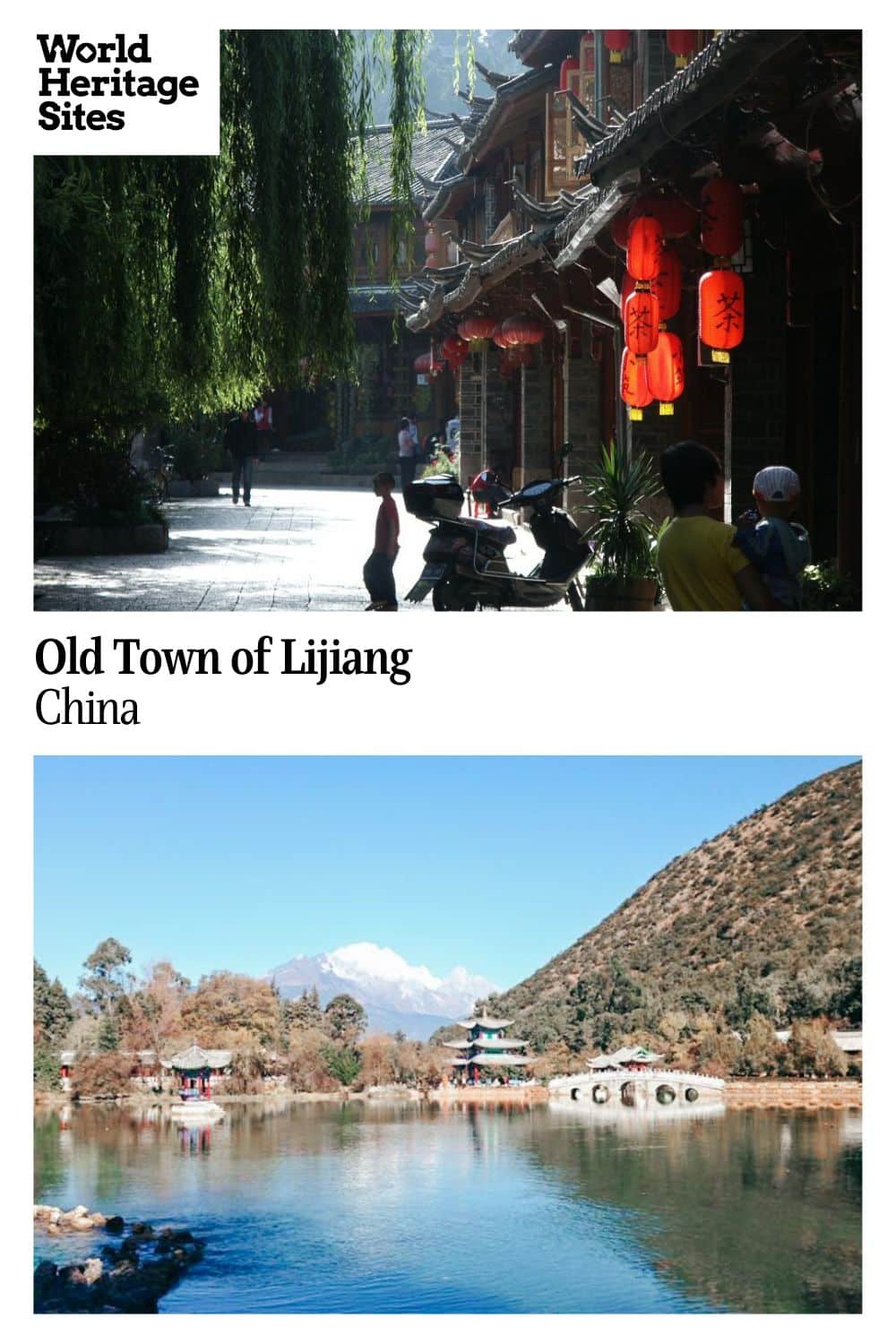 Old Town of Lijiang | World Heritage Sites