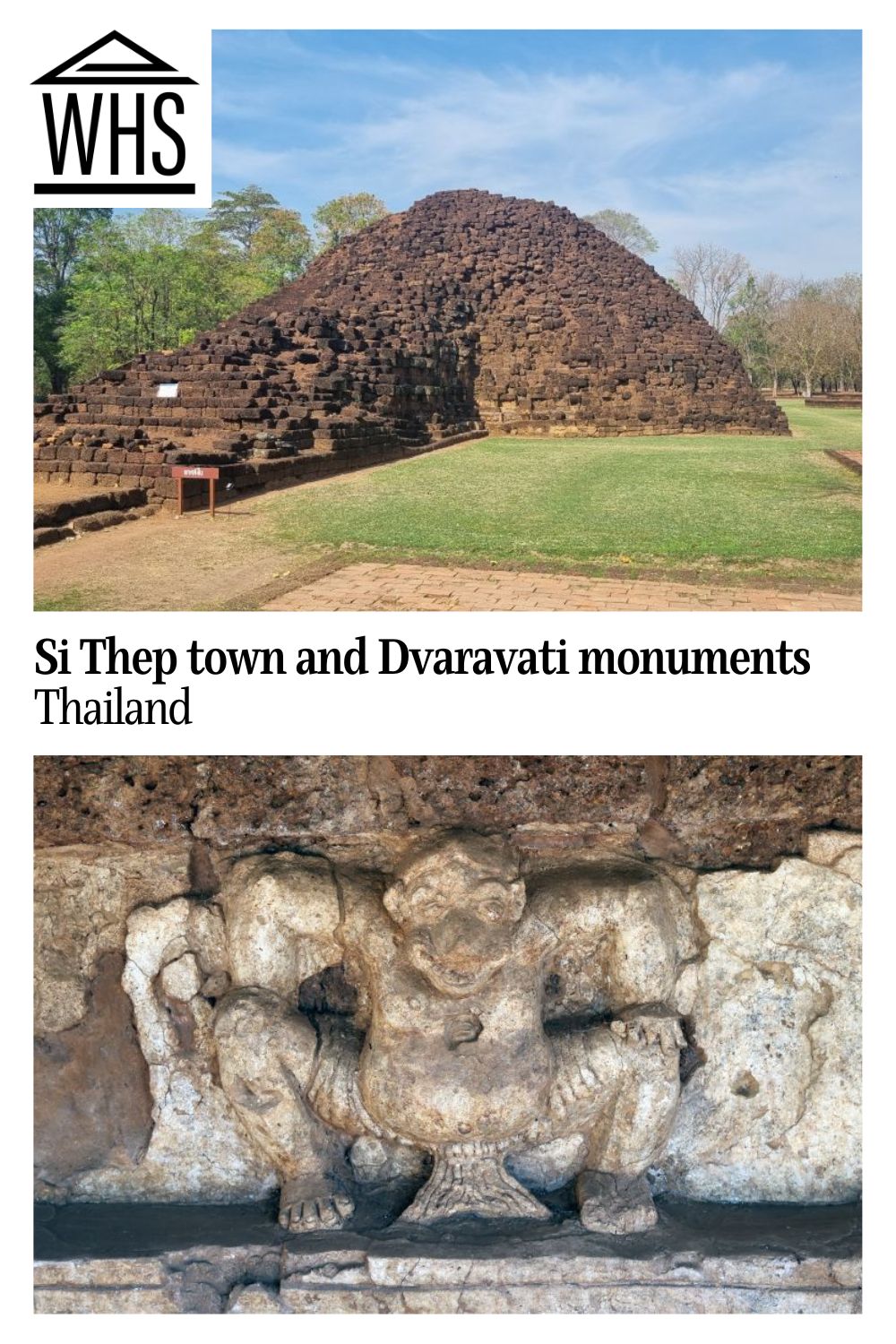 The Ancient Town of Si Thep and its Associated Dvaravati Monuments ...