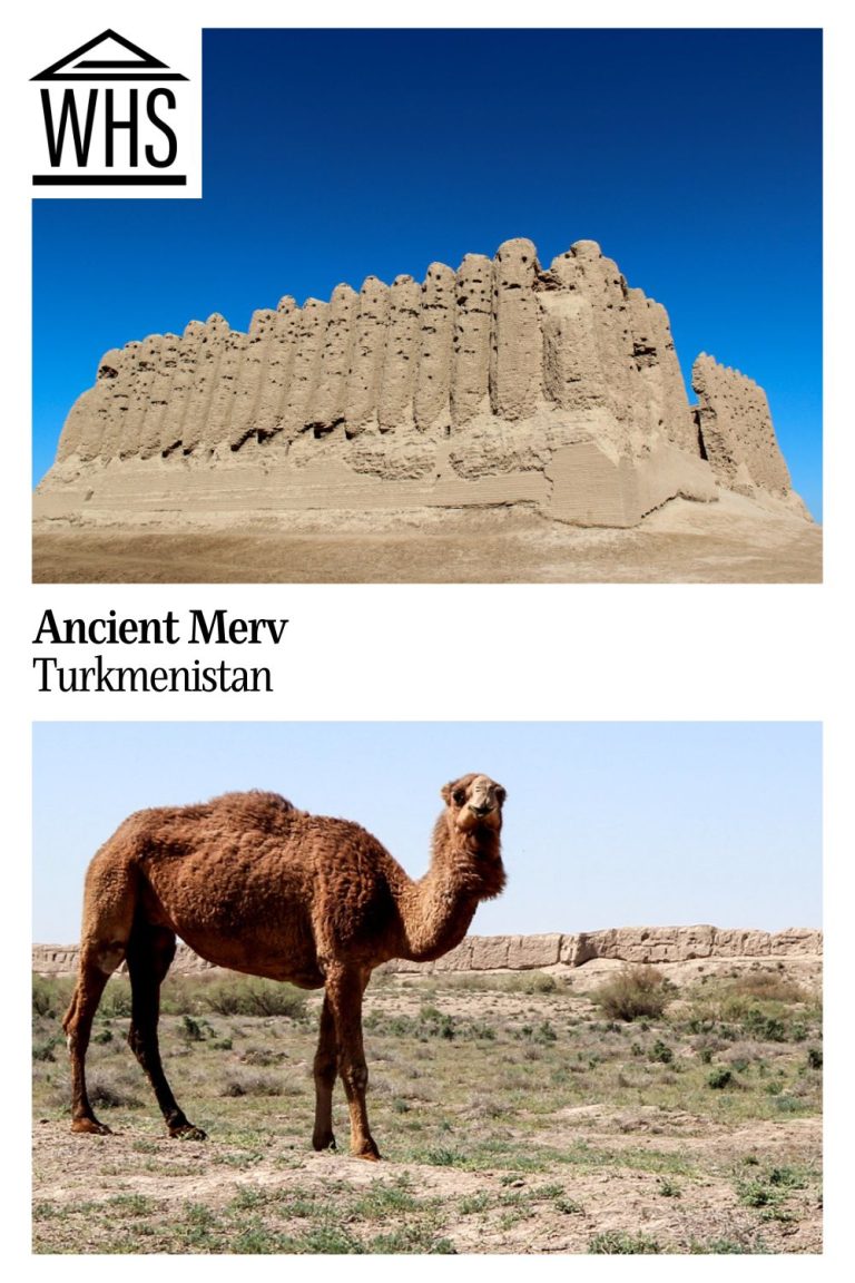 State Historical and Cultural Park “Ancient Merv” | World Heritage Sites